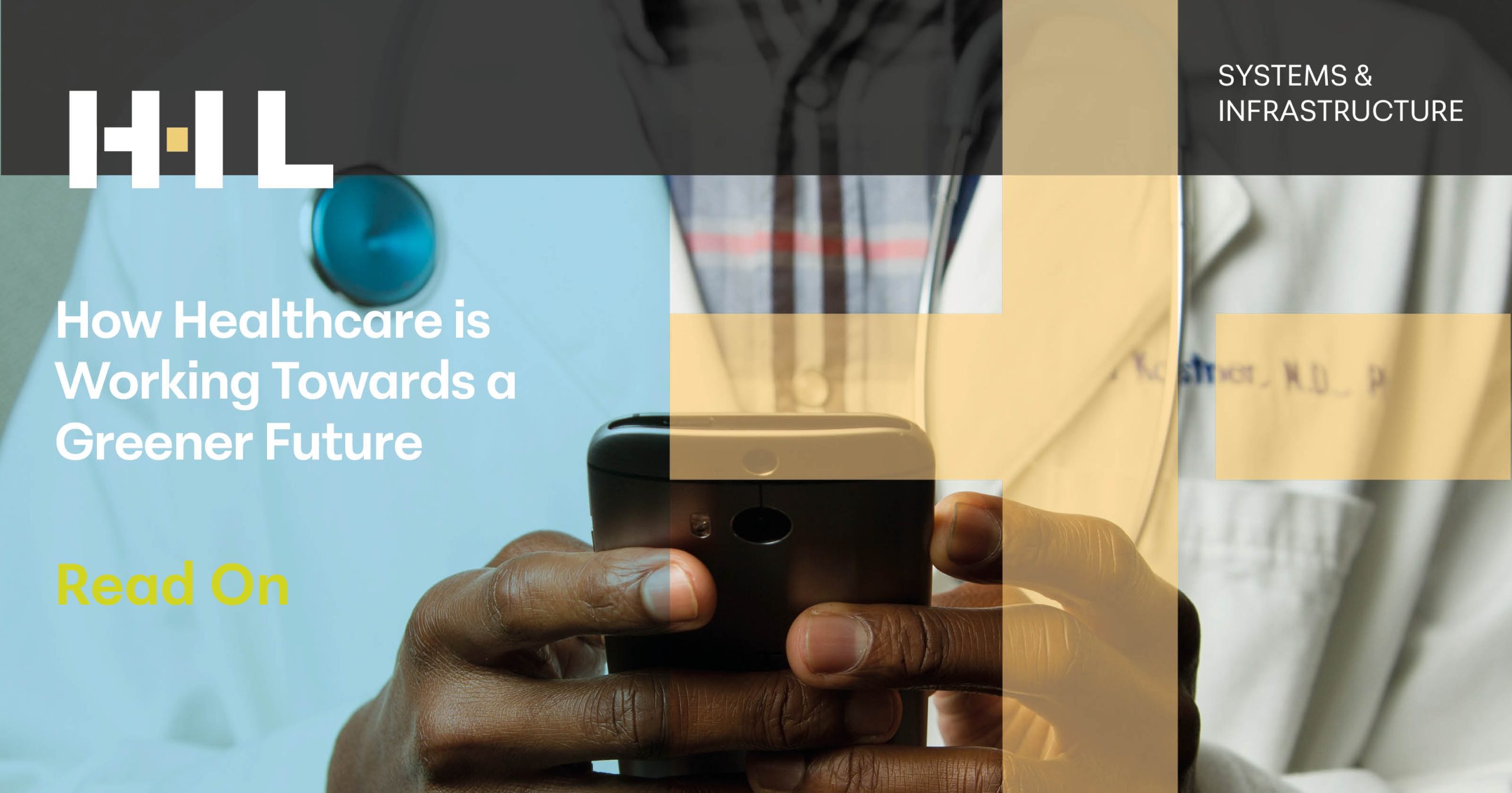 How Healthcare is Working Towards a Greener Future - Health Industry ...